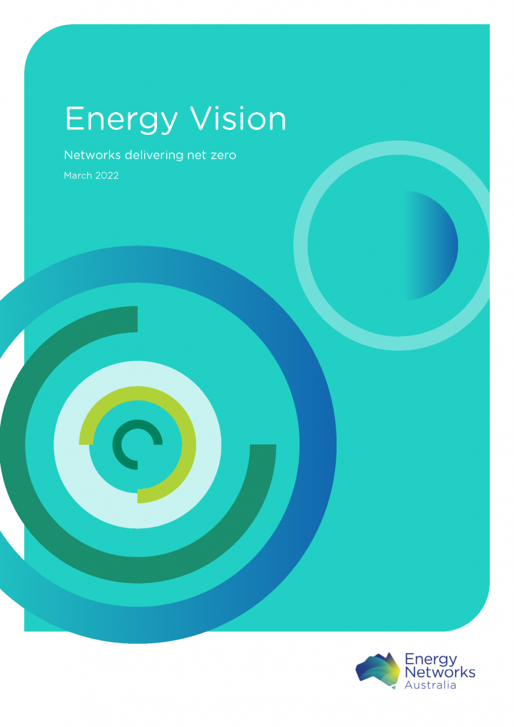 Energy Vision: Networks delivering net zero | Energy Networks Australia